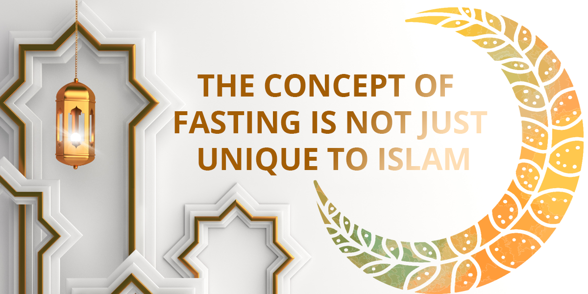 The Concept Of Fasting Is Not Just Unique To Islam - Voice Of Islam Radio